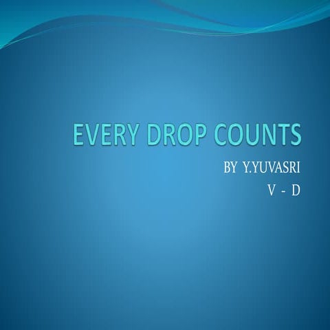 Every drop counts | PPTX