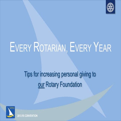 Every Rotarian Every Year | PPTX