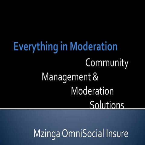 Everything in moderation | PPTX | Social Networking | Internet