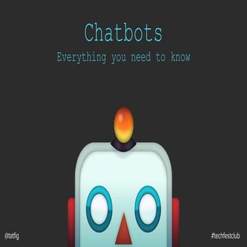 Everything you need to know about chatbots | PDF