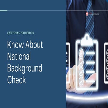 Everything you Need to Know About National Background Check | PPTX