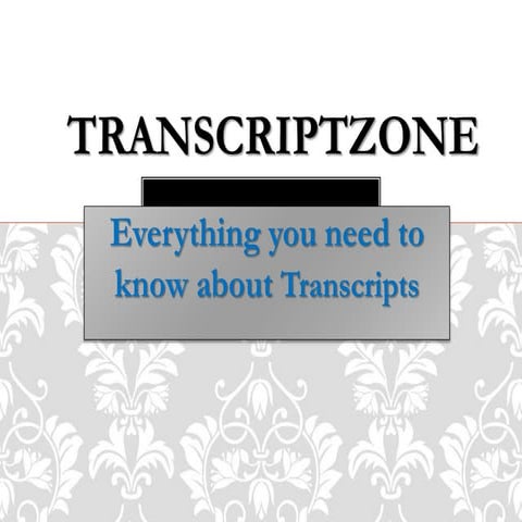 Everything you need to know about Transcripts.pptx