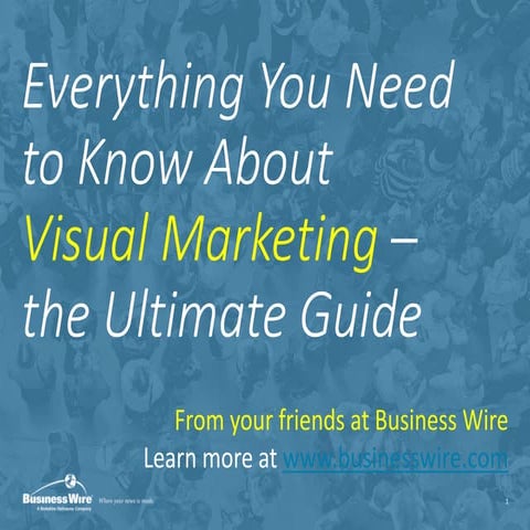 Everything You Need to Know About Visual Marketing – the Ultimate Guide ...