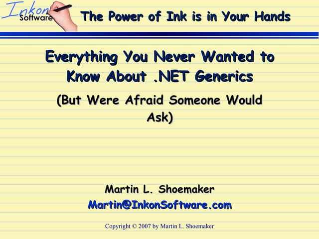 Everything You Never Wanted To Know About Net Generics | PPT Everything You Never Wanted To Know About Net Generics | PPT