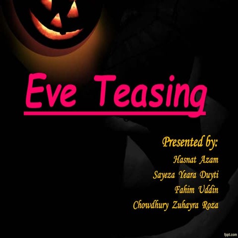 Eveteasing | PPTX