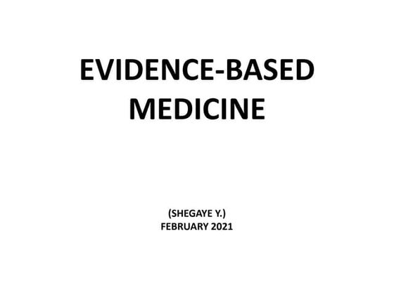 Evidence based medicine | PPT