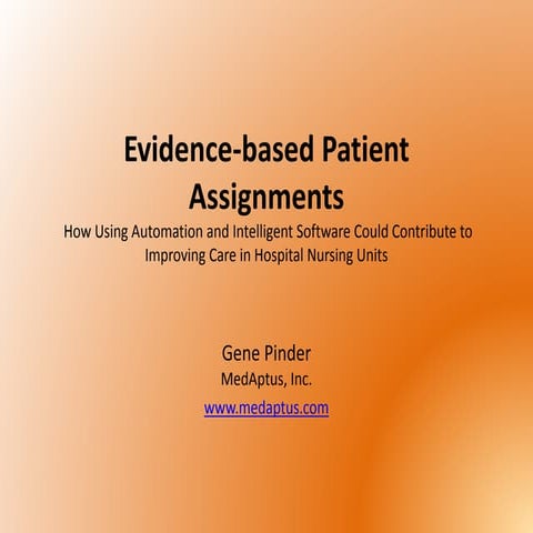 Evidence-based Patient Assignments: How Using Automated and Intelligent ...
