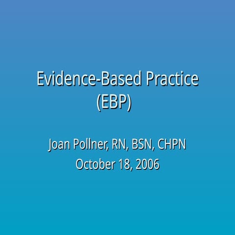 Evidence based practice in nursing | PPT