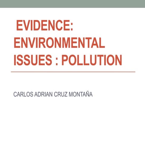 Evidence-Environmental-Issues-pptx.pptx