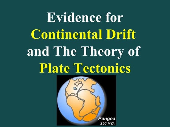 Evidence in support of continental drift | PPT | Geography | Science