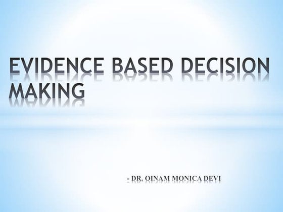 Evidence based medicine | PPTX | Cancer | Diseases and Conditions