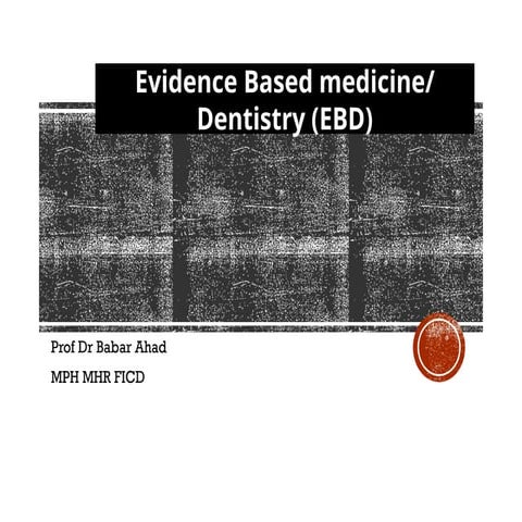 Evidence based dentistry.pptx it is a community dentistry presentation ...