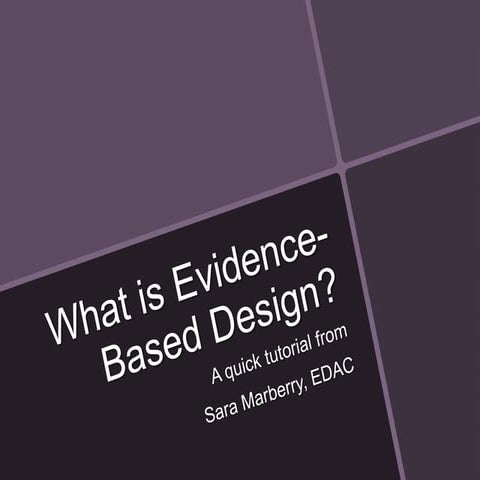 Evidence-Based Design for Healthcare Facilities | PDF