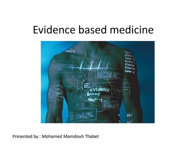 Evidence based medicine | PPTX