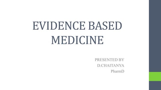 Evidence based medicine | PPT
