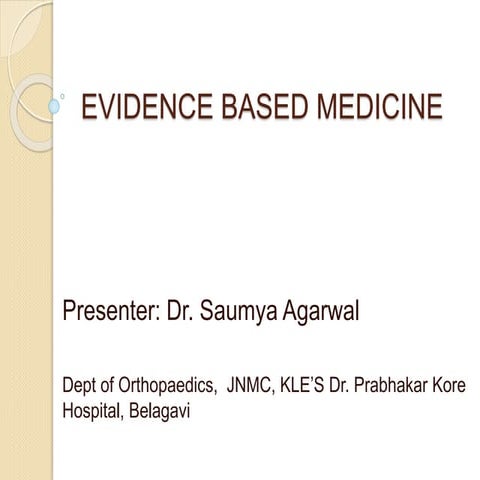 Evidence based medicine dr. saumya | PPT