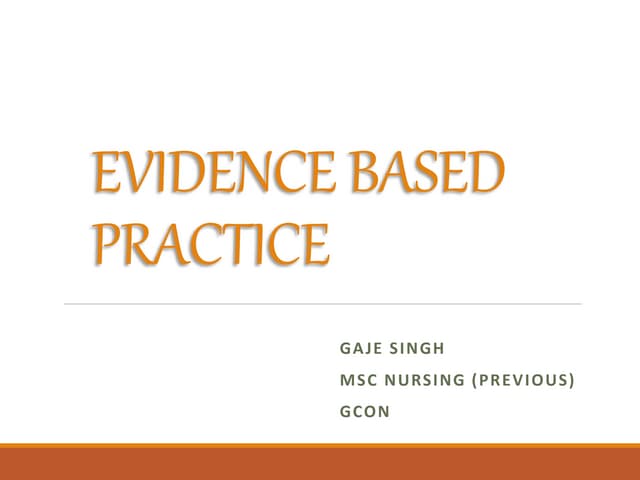 Evidence based practice | PPTX
