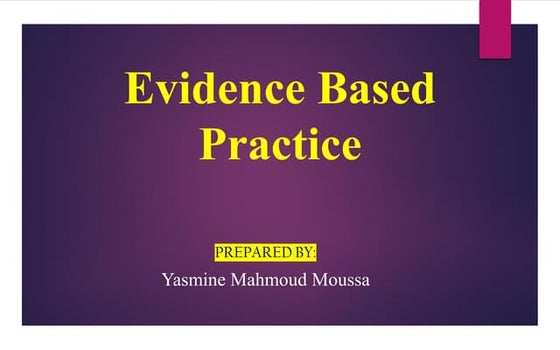EVIDENCE-BASED PRACTICE IN NURSING | PPTX