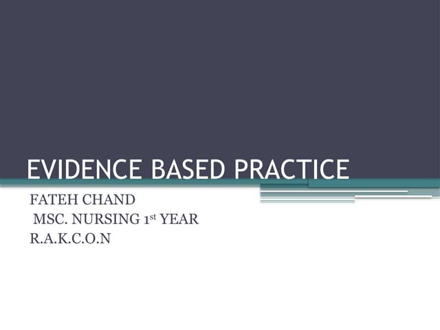 Evidence based practice | PPTX