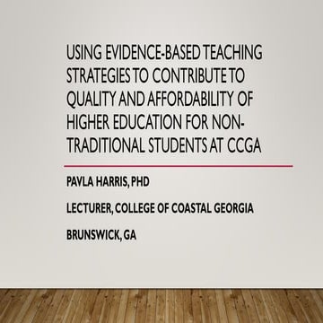 Evidence-Based Teaching at the College Level | PPT