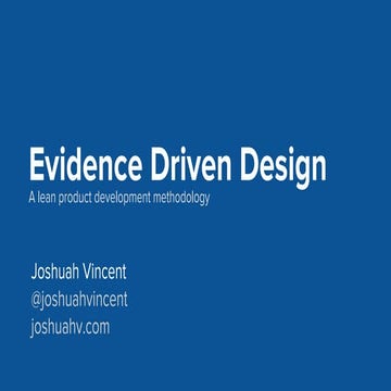 Evidence driven development - a lean methodology to product development ...