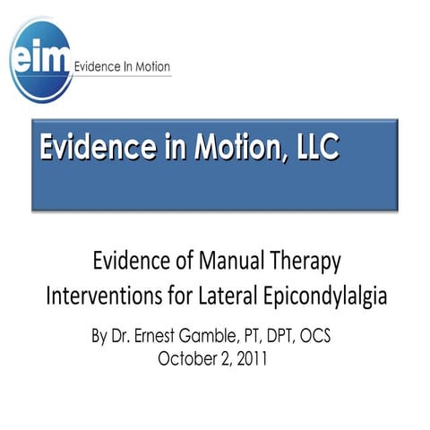 Evidence For Manual Therapy Interventions For Lateral Elbow Pain | PPT