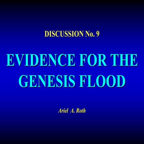 Evidence for the genesis flood | PPTX