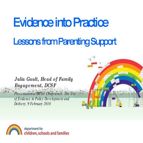 Evidence Into Practice: Lessons from Parenting Support | PPT