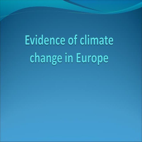 Evidence of climate change in europe | PPT