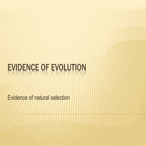 Evidence of evolution | PPTX | Biological Sciences | Science