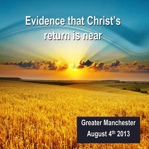 Evidence that christ’s return is near | PPT