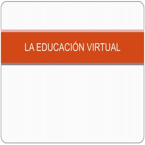 CARTILLA _ Educación Virtual Guía Informativa.pdf