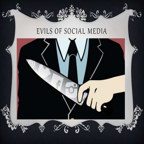 Evils of social media | PPTX