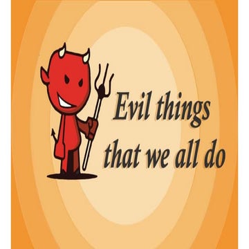 Evil things that we all do in life | PPTX | Religion & Spirituality