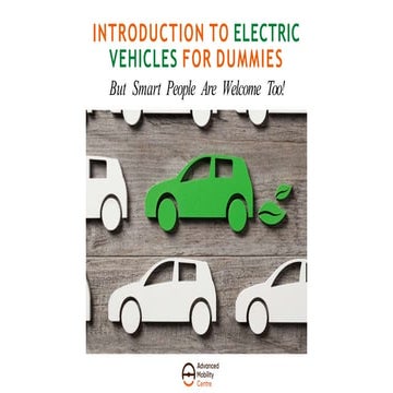 Electric Mobility Introduction for Dummies Summary.pptx