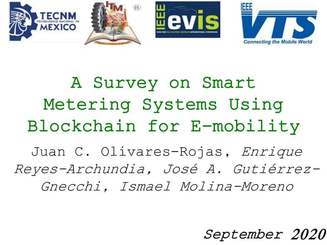 A Survey On Smart Metering Systems Using Blockchain For E Mobility Ppt