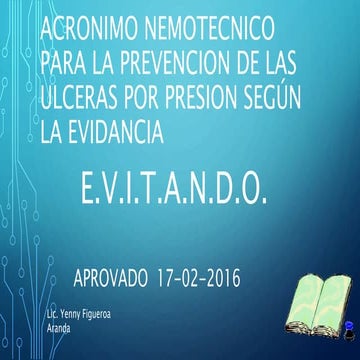 ULCERAS POR PRESIÓN (UPP) EVITANDO / EVARUCI | PPTX