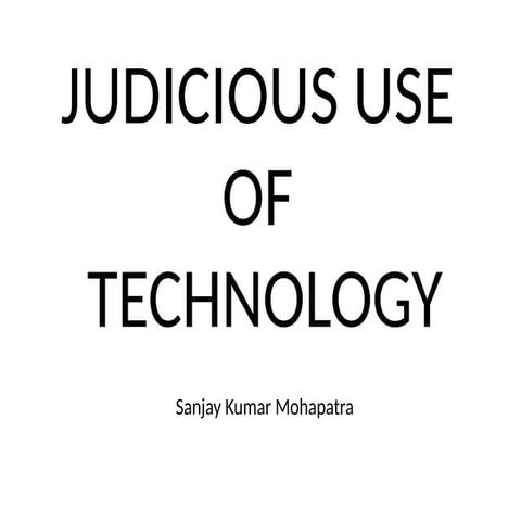 Judicious use of Social Media in day to day life.ppsx