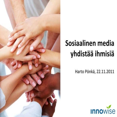 Sosiaalinen media yhdistää ihmisiä | PPT