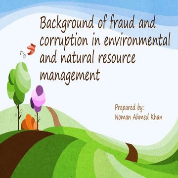 Background of fraud and corruption in environmental and natural ...