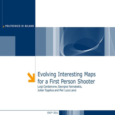 Evolving Interesting Maps for a First Person Shooter | PDF