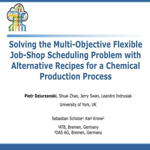 Solving the Multi-Objective Flexible Job-Shop Scheduling Problem with Alternative Recipes for a ...