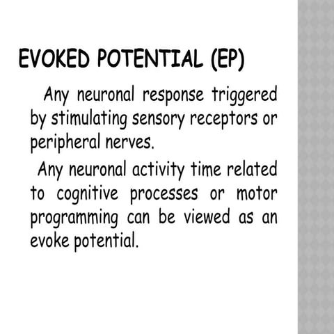 evoked potentials ,its uses and intruments | PPTX