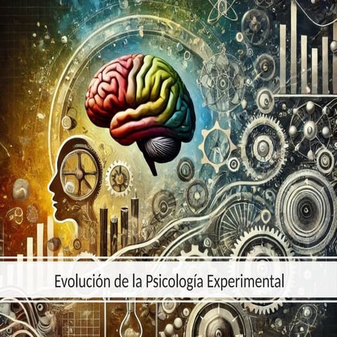 Evolución de la Psicología Experimental: Método Científico y ...