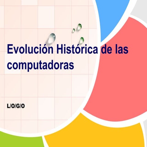 Evolución histórica de las computadoras | PPT | Computing | Technology & Computing