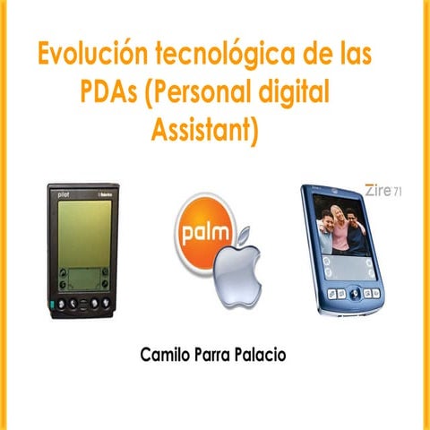 Evolución tecnológica de las PDAs (personal digital assistant) | PPT ...