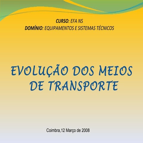 AS REVOLUÇÕES NOS MEIOS DE TRANSPORTE DESDE A PRÉ-HISTÓRIA À ERA ...