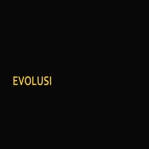 Bukti Evolusi-PPT Kuliah Evolusi 2 Bab 1 | PPTX