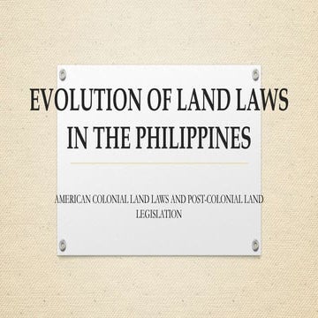 EVOLUTION-OF-LAND-LAWS-IN-THE-PHILIPPINES.pptx