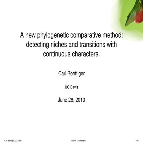 A new phylogenetic comparative method: detecting niches and transitions ...